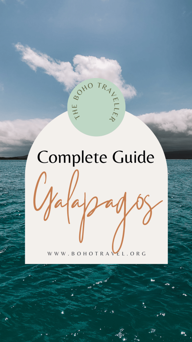 The Galapagos Islands Travel Guide - The Boho Traveller LLC