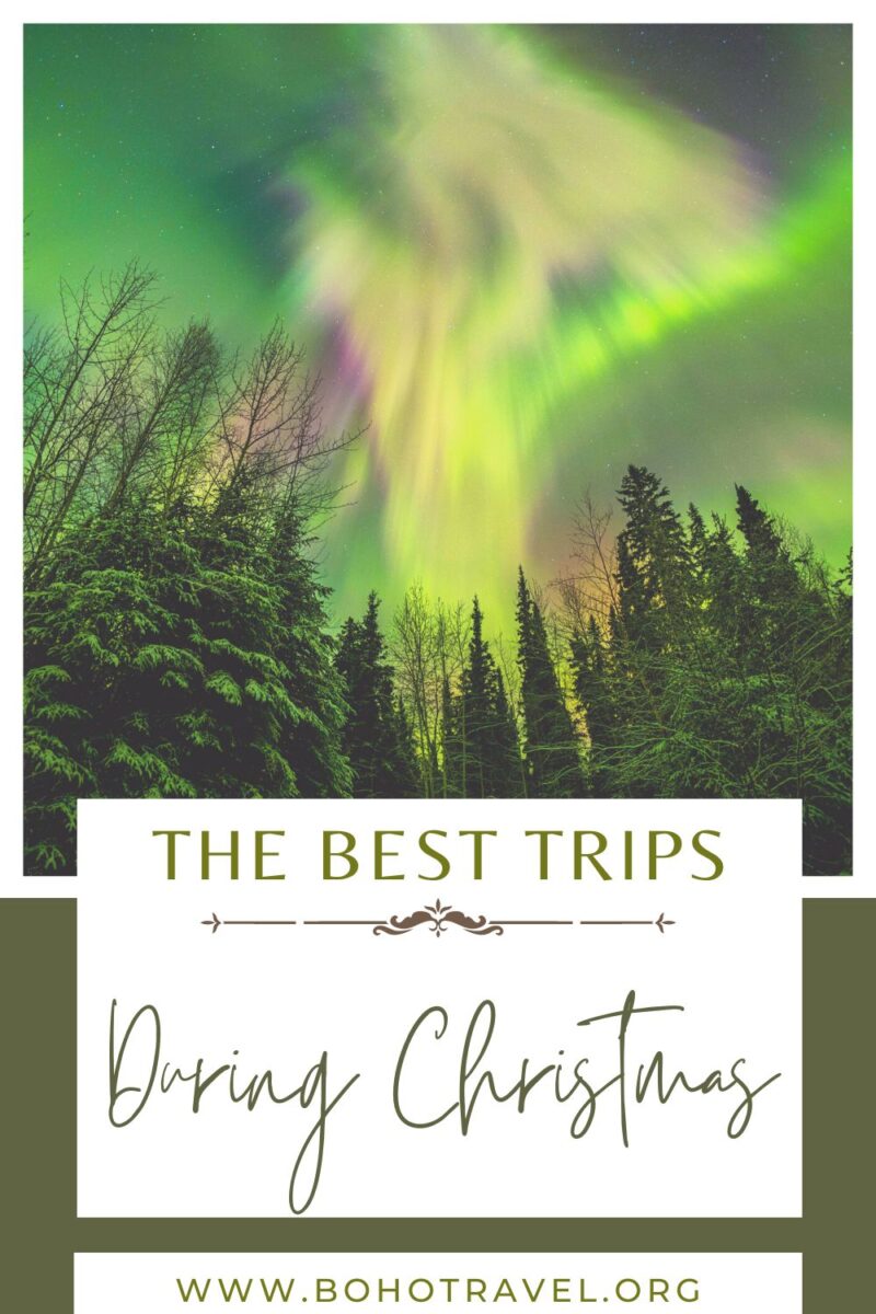The Best Christmas Trips for 2022 - The Boho Traveller LLC