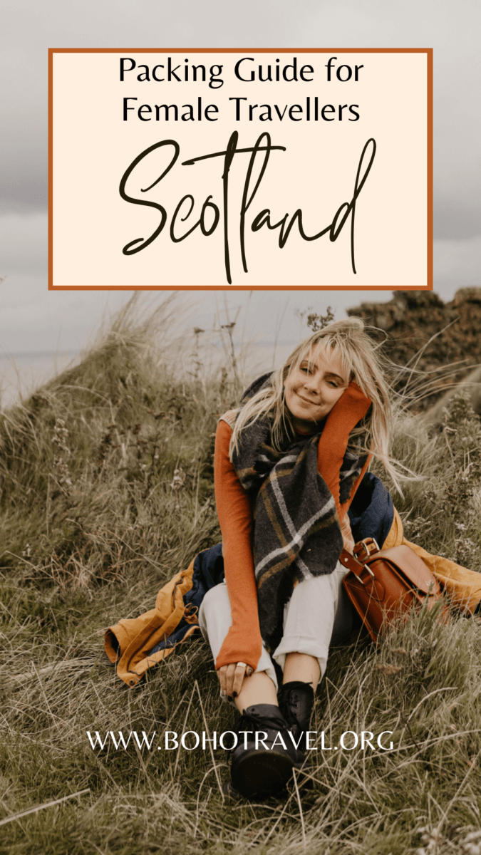 Scotland Packing Guide - The Boho Traveller LLC
